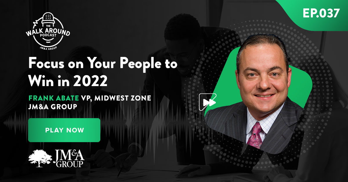 S1E37 - Focus on Your People to Win in 2022