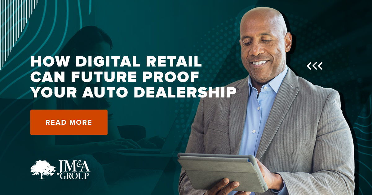 How Digital Retail Can Future Proof Your Auto Dealership