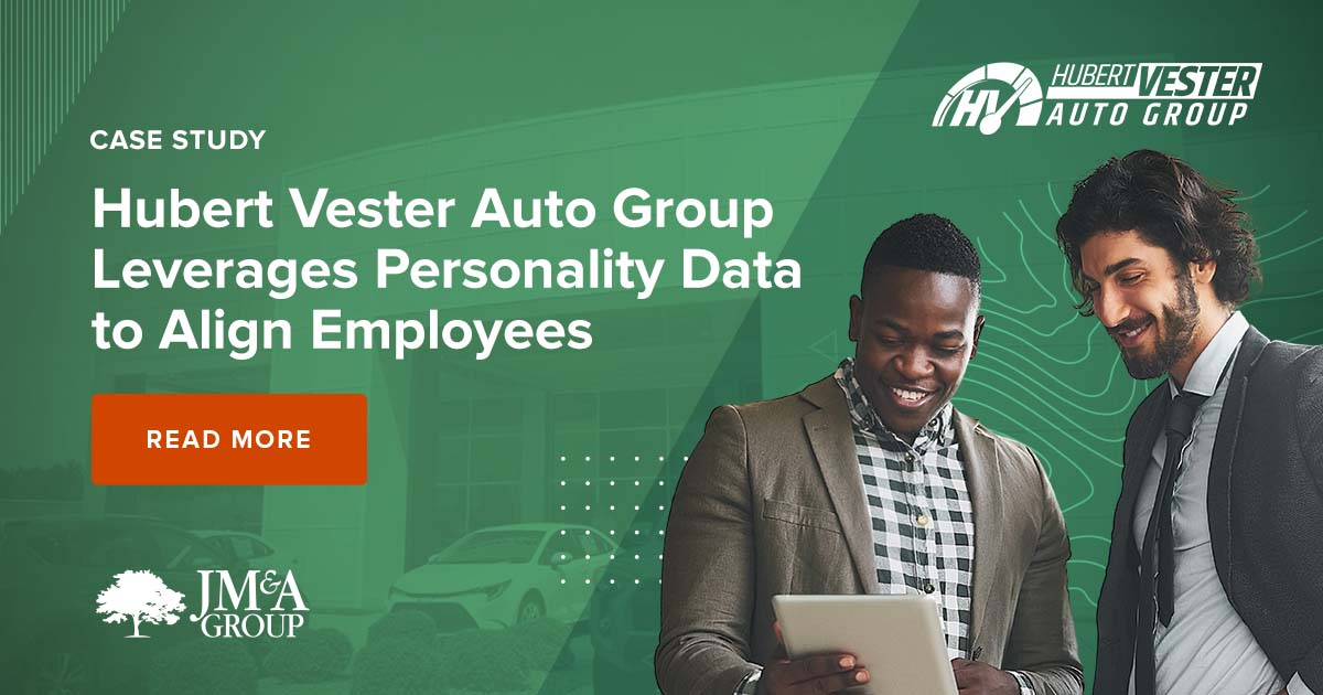 Hubert Vester Auto Group Leverages Personality Data to Align Employees
